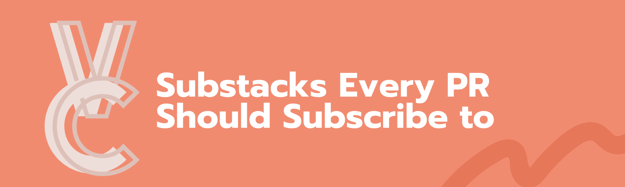 A (Growing) List of Substacks Every PR Should Subscribe To | Vada ...
